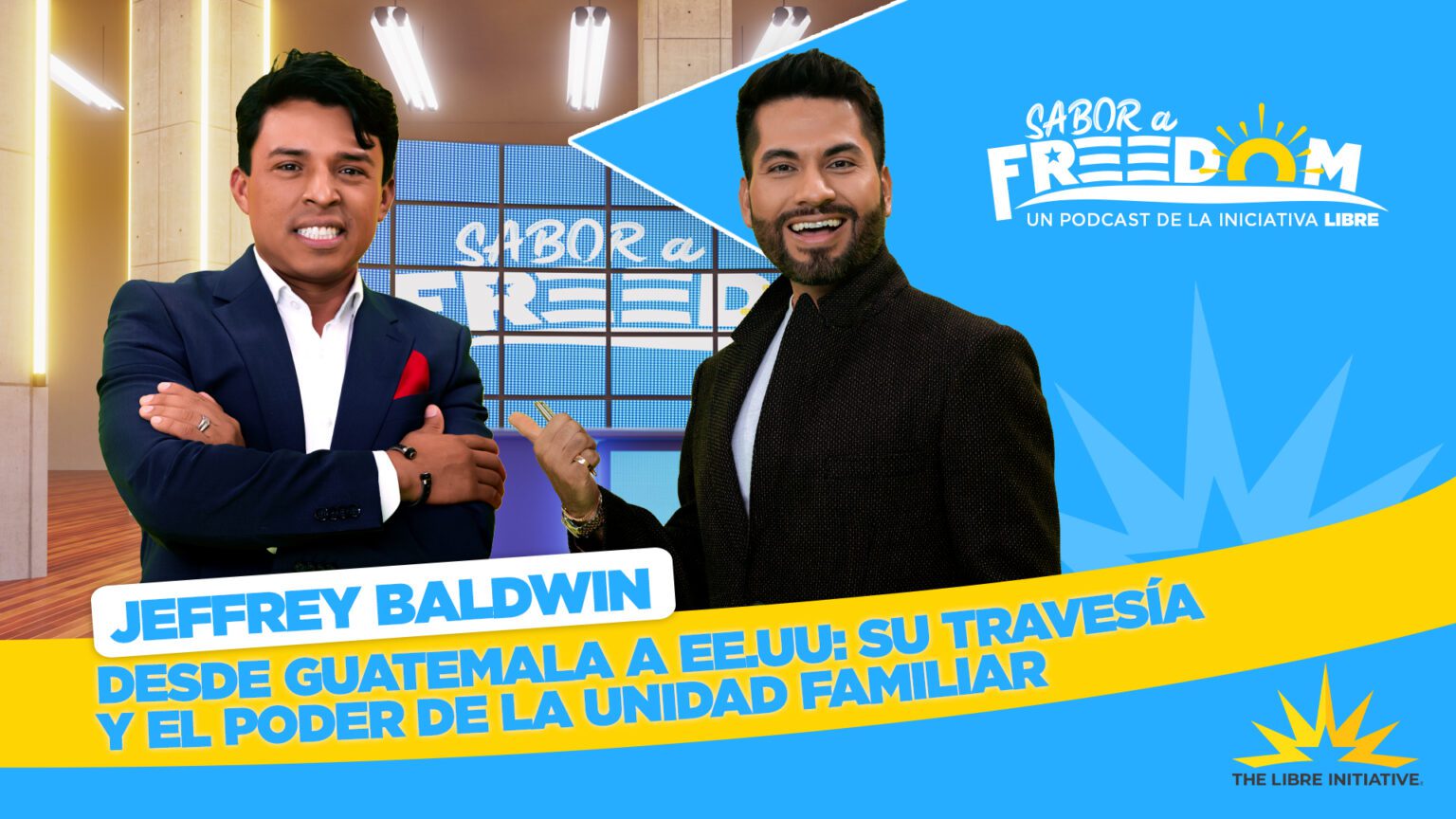 S2E07: Jeffrey Baldwin. Desde Guatemala a EE.UU: Su travesía y el poder de la unidad familiar ...