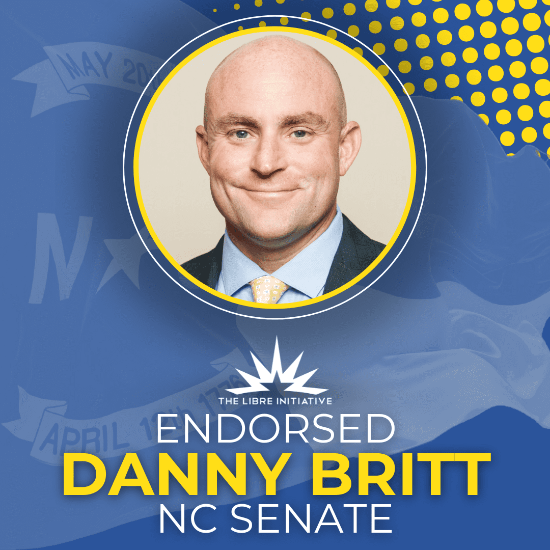 The LIBRE Initiative Endorses Sixteen Candidates in North Carolina ...